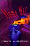 Flame War: A Cyberthriller by Joshua Quittner | Goodreads