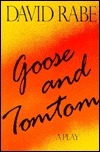 Goose and Tomtom by David Rabe | Goodreads