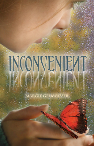 Inconvenient by Margaret Gurevich | Goodreads