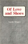 Of Love and Shoes by Sarah Singer | Goodreads