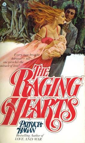 The Raging Hearts (Coltrane, #2) by Patricia Hagan | Goodreads
