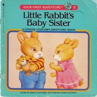 Little Rabbit's Baby Sister by Marcia Leonard | Goodreads