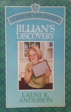 Jillian's Discovery (Choose the right) by Launi K. Anderson | Goodreads
