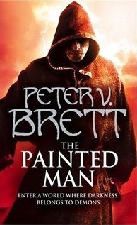 The Painted Man (Demon Cycle, #1) by Peter V. Brett | Goodreads