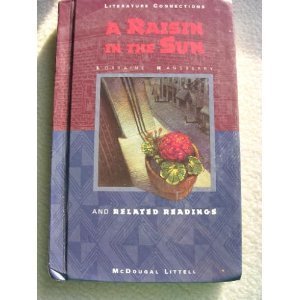 A Raisin In The Sun: And Related Readings by Lorraine Hansberry | Goodreads
