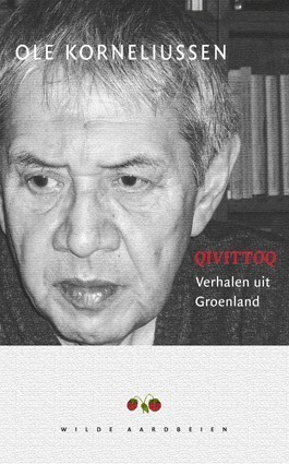 Qivittoq: Verhalen uit Groenland by Ole Korneliussen | Goodreads