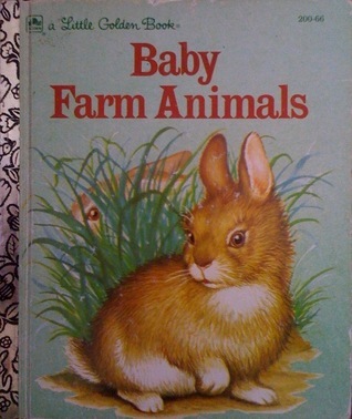 Baby Farm Animals (Little Golden Book) by Garth Williams | Goodreads