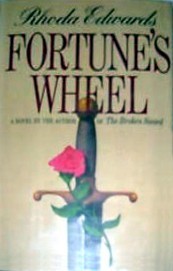 Fortune's Wheel by Rhoda Edwards | Goodreads