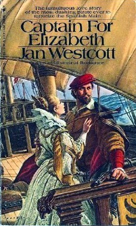 Captain for Elizabeth by Jan Westcott | Goodreads