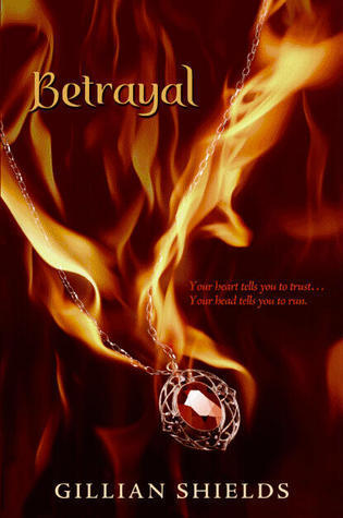 Betrayal (Immortal #2) by Gillian Shields | Goodreads