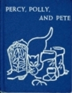 Percy, Polly, and Pete by Clare Turlay Newberry | Goodreads