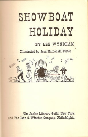 Showboat Holiday by Lee Wyndham | Goodreads