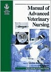 Manual of Advanced Veterinary Nursing by Alasdair Hotston-Moore | Goodreads