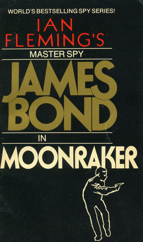 Moonraker by Ian Fleming | Goodreads