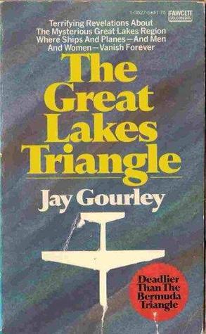 The Great Lakes Triangle by Jay Gourley | Goodreads