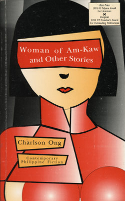 Woman of Am-kaw and Other Stories by Charlson Ong | Goodreads