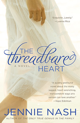 The Threadbare Heart by Jennie Nash | Goodreads