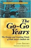 The Go-Go Years by John Brooks | Goodreads