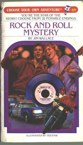 Rock and Roll Mystery (Choose Your Own Adventure, #69) by Jim Wallace ...
