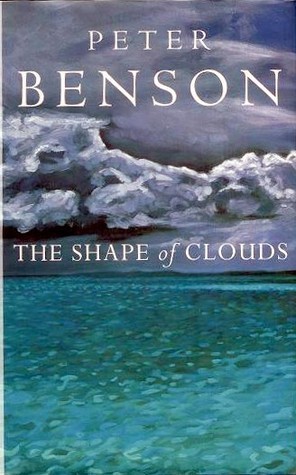 The shape of clouds by Peter Benson | Goodreads