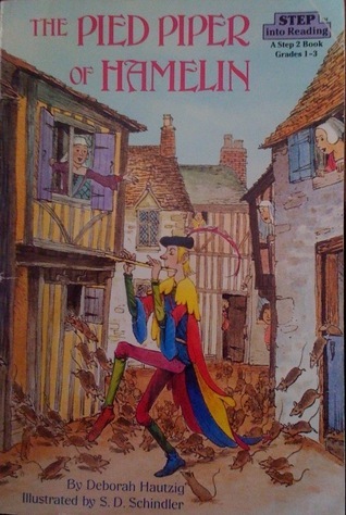 THE PIED PIPER OF HAMLIN by Steven D. Schindler | Goodreads