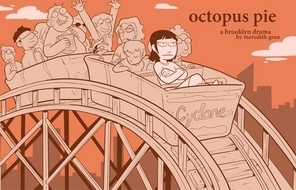 A Brooklyn Drama (Octopus Pie) by Meredith Gran | Goodreads
