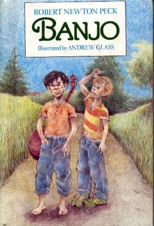 Banjo by Robert Newton Peck | Goodreads