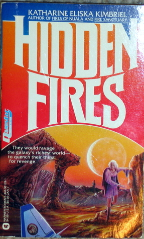 Hidden Fires by Katharine Eliska Kimbriel | Goodreads