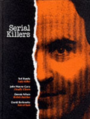 Serial Killers (True Crime Series) by Laura Foreman | Goodreads