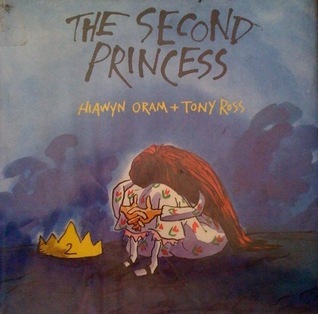 The Second Princess by Hiawyn Oram | Goodreads
