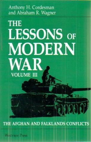 The Lessons Of Modern War Volume III: The Afghan And Falklands ...