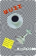 Buzz by Stephen Braun | Goodreads