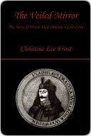 The Veiled Mirror by Christine Frost | Goodreads