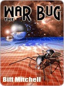 The War Bug by Biff Mitchell | Goodreads