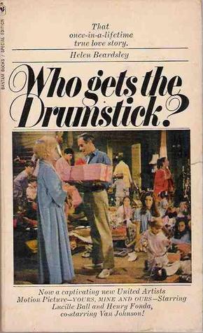 Who Gets the Drumstick?: The Story of the Beardsley Family by Helen ...