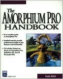 The Amorphium Pro Handbook by Shamms Mortier | Goodreads