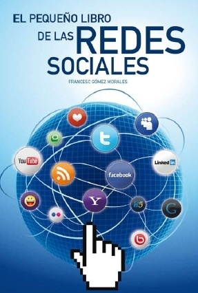 El Pequeño Libro de las Redes Sociales by Francesc Gomez-Morales ...