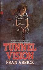 Tunnel Vision by Fran Arrick | Goodreads
