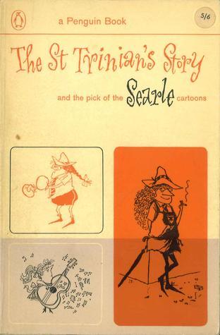 The St Trinian's Story: and the pick of the Searle cartoons by Ronald ...