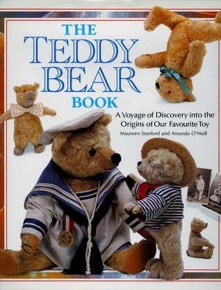 The Teddy Bear Book: A Voyage of Discovery into the Origins of Our ...