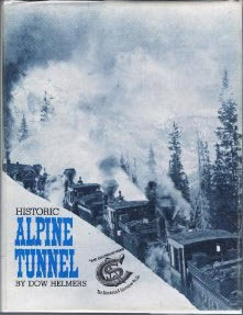 Historic Alpine Tunnel by Dow Helmers | Goodreads