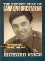 The Proper Role of Law Enforcement by Richard Mack | Goodreads