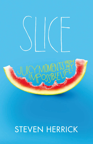 Slice by Steven Herrick | Goodreads