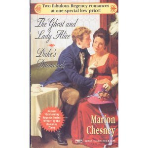 The Ghost and Lady Alice / Duke's Diamonds (2-in-1) by Marion Chesney ...