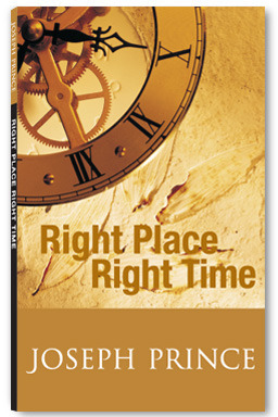 Right Place Right Time by Joseph Prince | Goodreads