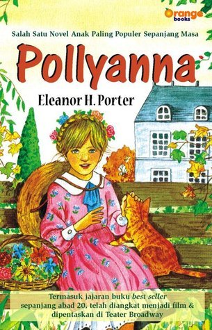 Pollyanna by Eleanor H. Porter | Goodreads
