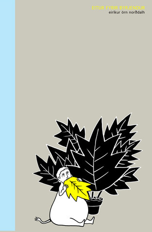 Eitur fyrir byrjendur by Eiríkur Örn Norðdahl | Goodreads