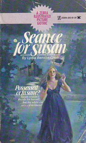 Seance for Susan by Lydia Benson Clark | Goodreads