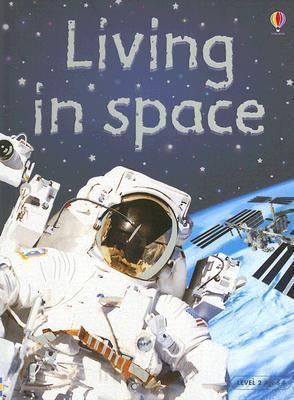 Living in Space by Katie Daynes | Goodreads