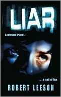 Liar by Robert Leeson | Goodreads